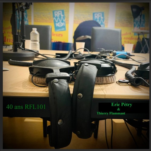Stream RFL101 Eric Petry Et Thierry Flammant 40 Ans RFL101 by Rfl En ... Stream RFL101 Eric Petry Et Thierry Flammant 40 Ans RFL101 by Rfl En ...