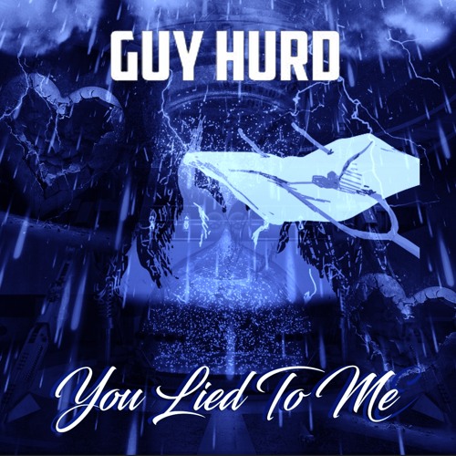 Stream U Lied To Me by Guy Hurd | Listen online for free on SoundCloud