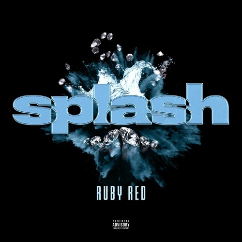 Stream Ruby Red - Splash by therealrubyred | Listen online for free on ...