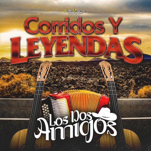 Stream Los Dos Amigos by Los Dos Amigos | Listen online for free on ...