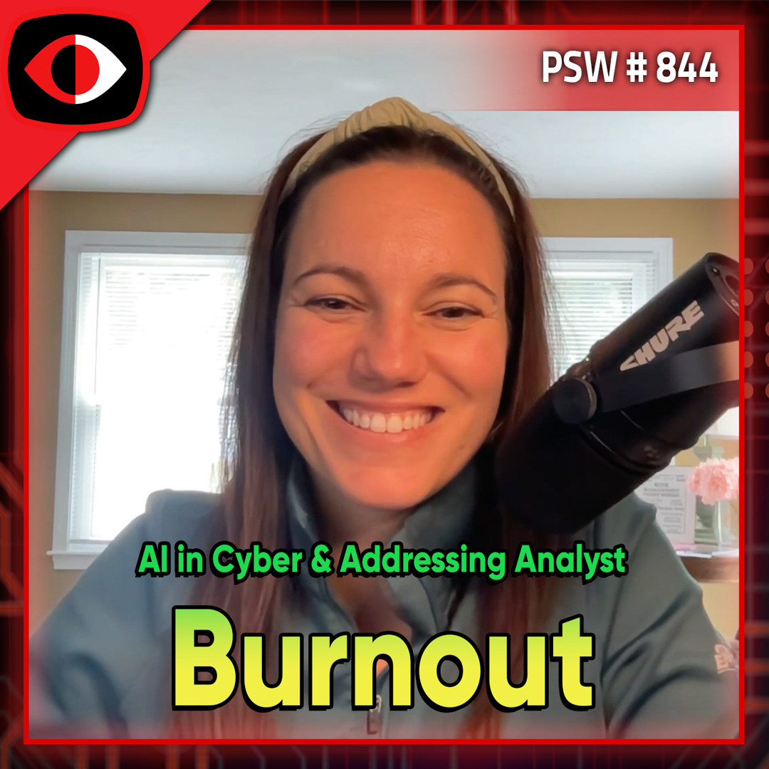Stream AI in Cyber & Addressing Analyst Burnout - Kayla Williams - PSW ... Stream AI in Cyber & Addressing Analyst Burnout - Kayla Williams - PSW ...