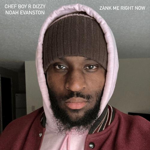 Stream Zank Me Right Now (O_o) Chef Boy R Dizzy Noah Evanston by Chef ...