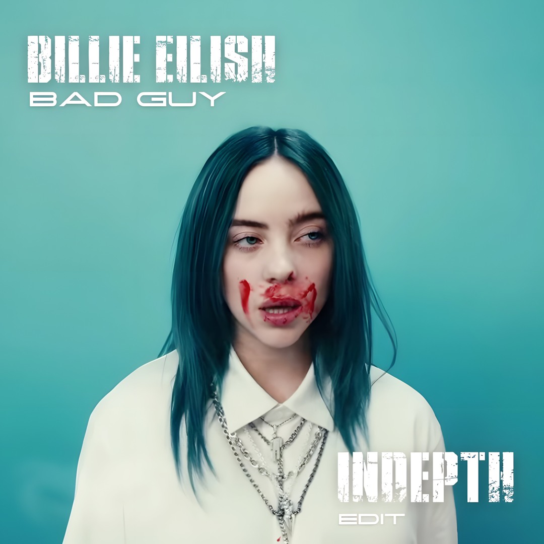 Stream [PREMIERE] Billie Eilish - Bad Guy (INDEPTH Edit) by Rave Alert ...