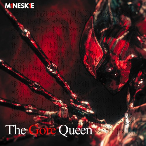 Stream The Gore Queen by M1NESK1E | Listen online for free on SoundCloud