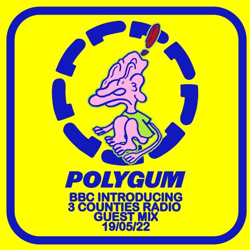 Stream BBC Introducing 3 Counties Radio Guest mix 19/05/22 by Polygum ...