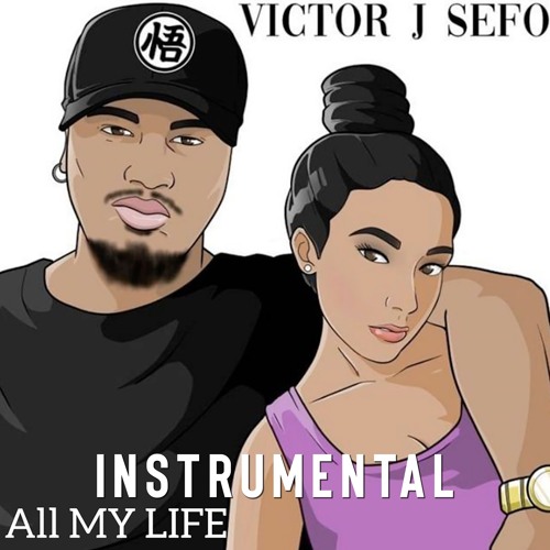 Stream All My Life (Instrumental) by VICTOR J SEFO | Listen online for ...
