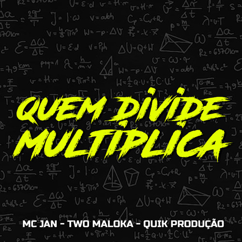Stream Quem Divide, Multiplica by Quik Produção | Listen online for ...