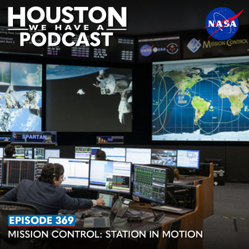 Stream episode Houston We Have a Podcast: Mission Control - Station in ...