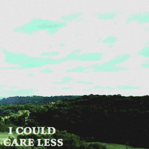 Stream I COULD CARE LESS by SATURNLIVES | Listen online for free on ...