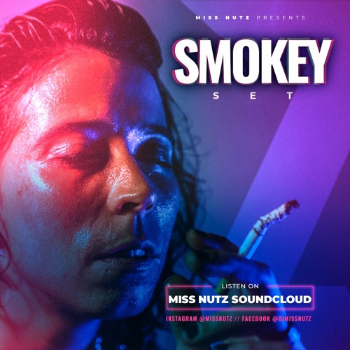 Stream Miss Nutz - Smokey Set Nov. 2021 by Missnutz | Listen online for ...