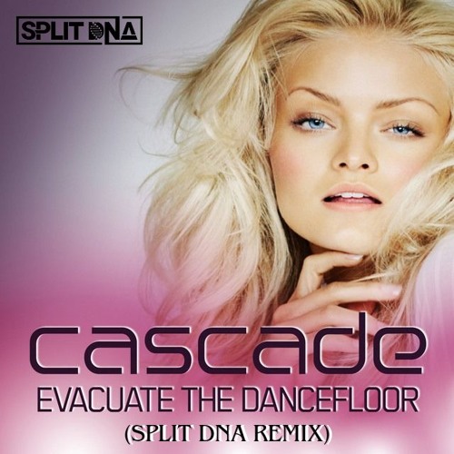 Stream Cascada - Evacuate The Dancefloor - Split DNA Remix by Split DNA | Listen online for free ...