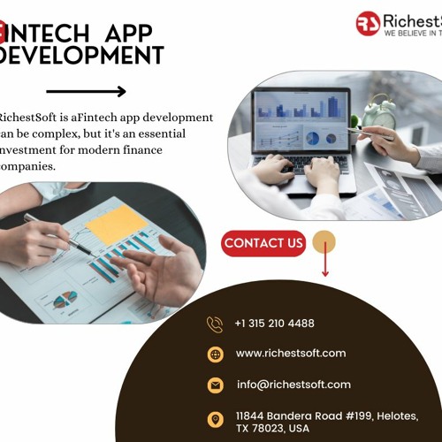 Stream How To Build a FinTech App Development: Types, Cost, Process & More - RichestSoft by ...