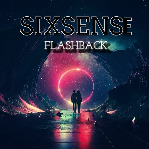 Stream Sixsense - FLASHBACK ( 2024 ) by SIXSENSE MUSIC 2024 | Listen ...