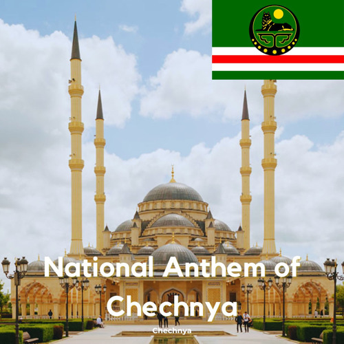 Stream National Anthem of Chechnya by Chechnya | Listen online for free ...