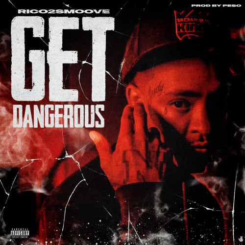 Stream Get Dangerous by official Rico 2 Smoove | Listen online for free ...