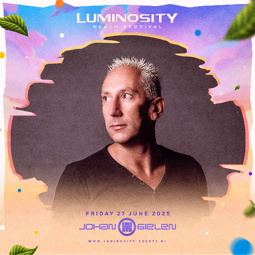 Johan Gielen @ Beachclub Bernies, Luminosity Beach Festival ...