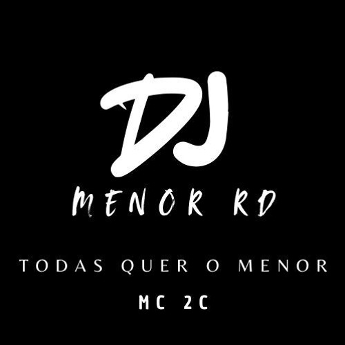 Stream MC 2C " TODAS QUE O MENOR 157 " AS DO JOB DESCE, AS DO JOB SOBE ...