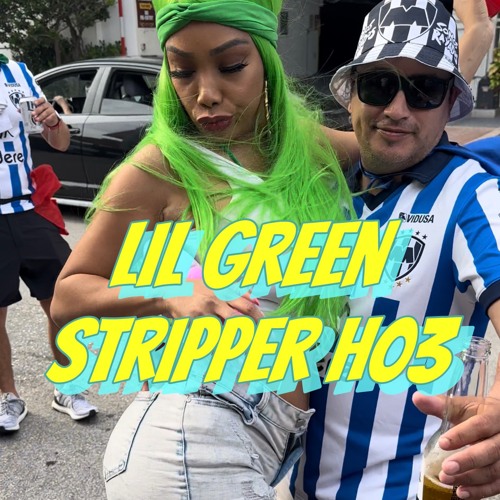 Stream Lil' Green - Stripper H03 by Terri Arcelia | Listen online for ...