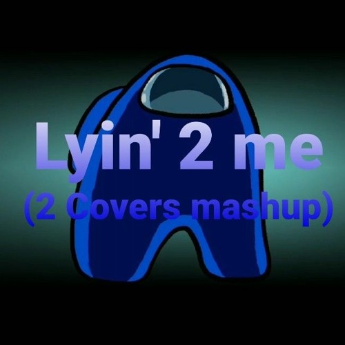 Stream Lyin' 2 me (2 Covers mashup) | RichaadEB (ft. CG5) X KaoKraft by ...