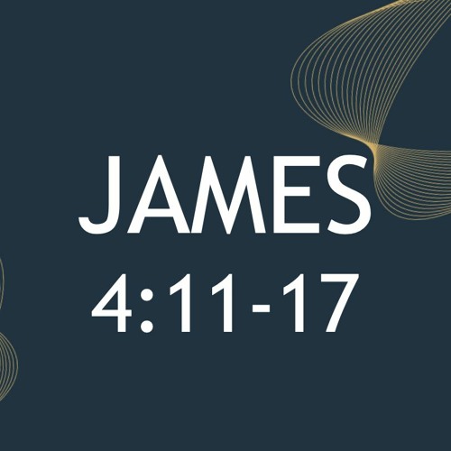 Stream James 4:11-17 - Biblical Judgment - Rodney Cripps by GraceOnTap ...