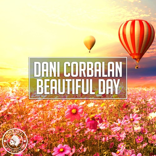Stream Dani Corbalan - Beautiful Day by Cherokee Recordings | Listen ...