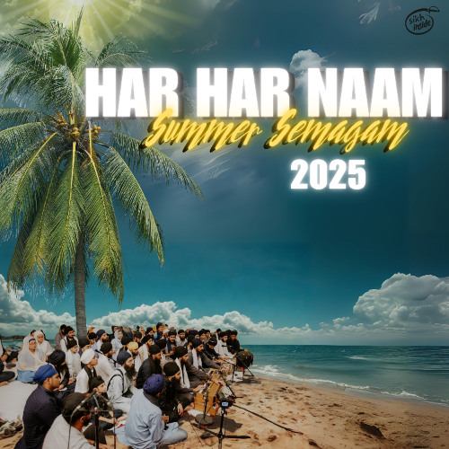 Stream SikhInside | Listen to Har Har Naam Summer Semagam 2025 playlist ...