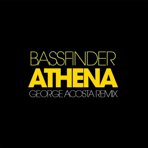 Stream Athena (George Acosta Remix) by Bassfinder | Listen online for ...