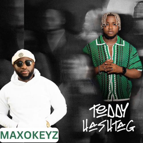 Stream Teddy Hashtag EP Mix 2025 | Full album | By MAXOKEYZ by MaxoKeyz ...