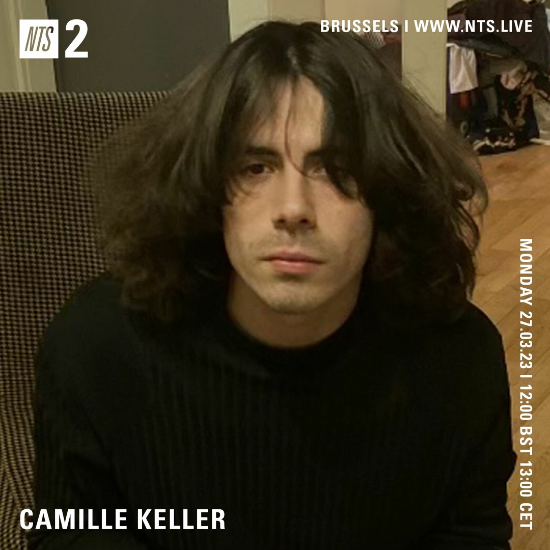 Stream Camille Keller 270323 by NTS Monday | Listen online for free on ...
