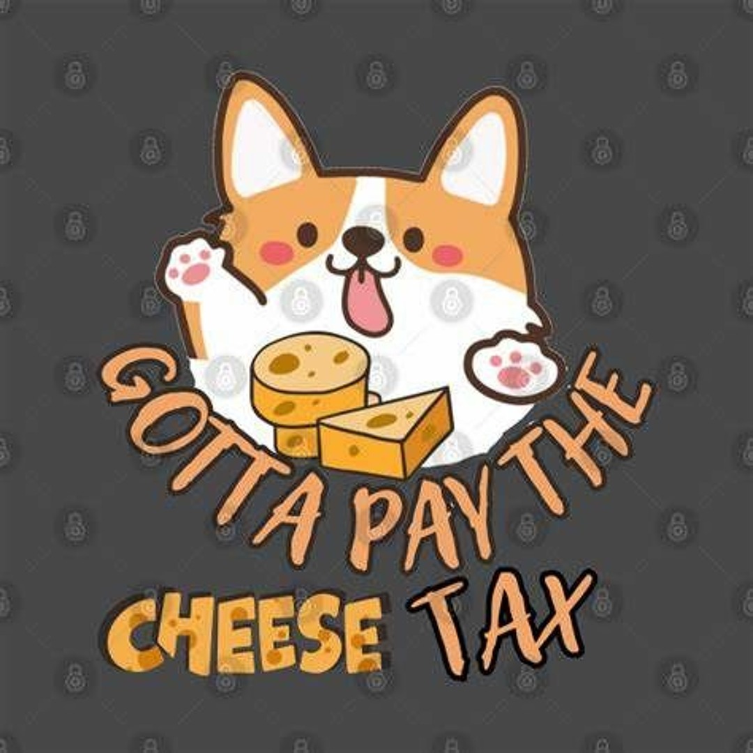 Stream THE CHEESE TAX by Stickasaurus | Listen online for free on ...