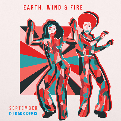Stream Earth, Wind & Fire - September (Dj Dark Remix) by Dj Dark ...