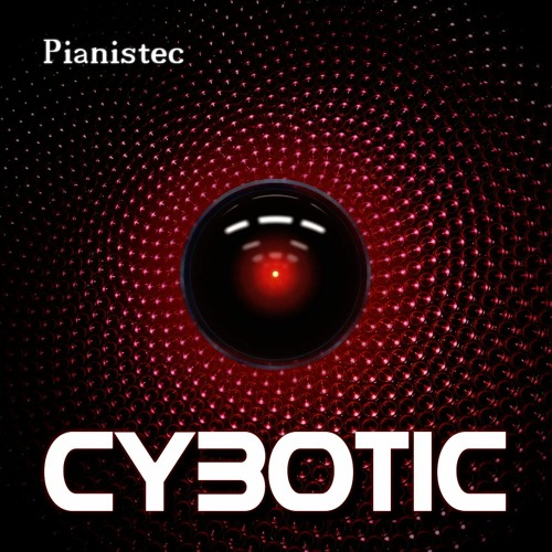 Stream Cybotic | EPIC MUSIC by Pianistec | Listen online for free on ...