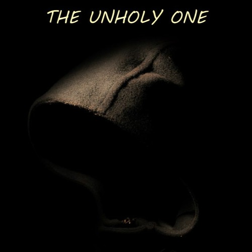 Stream The Unholy One by Jay Gloster | Listen online for free on SoundCloud