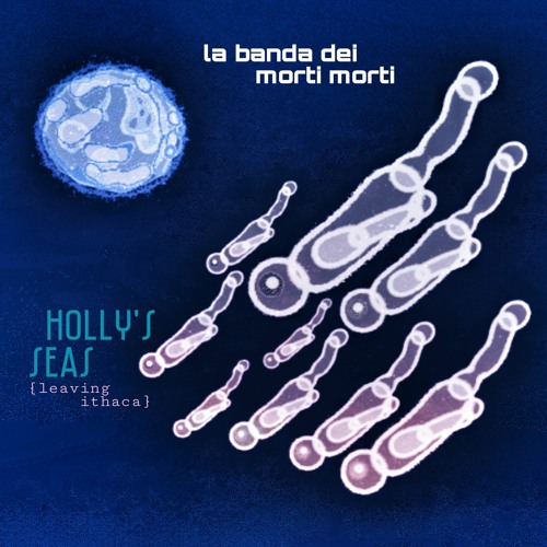 Stream La Banda dei Morti Morti | Listen to Holly's Seas playlist ...