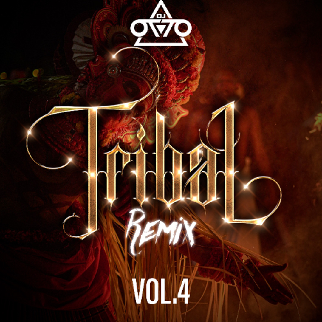 Stream djottormx | Listen to Tribal Remix VOL, 4 playlist online for free on SoundCloud