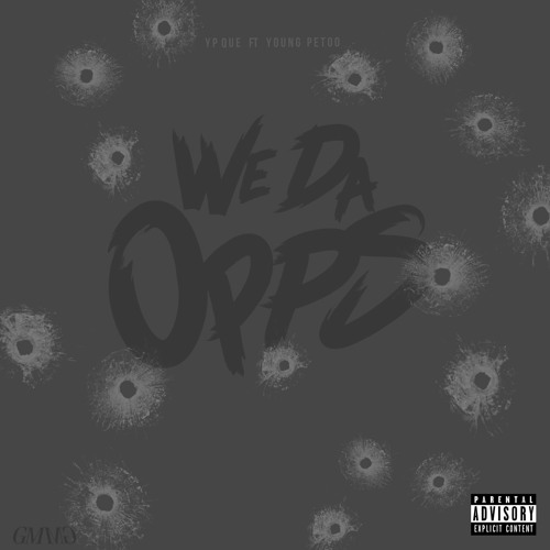 Stream We Da Opps - Yp Que x Young Petoo by Yp Que | Listen online for ...
