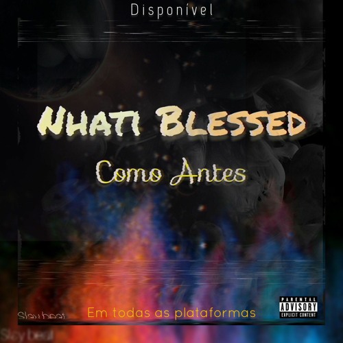 Stream Nhati Blessed - Como Antes (Zouk) Prod. Slay.wav by Nhati ...