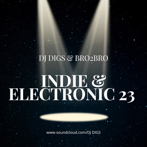 Stream Indie & Electronic Summer 2023 by Dj Digs | Listen online for ...