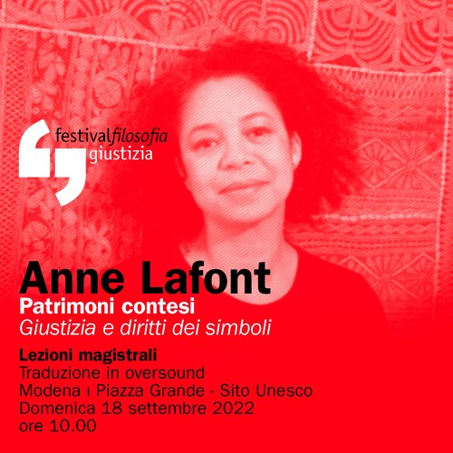 Stream episode Anne Lafont | Patrimoni contesi | festivalfilosofia 2022 ...