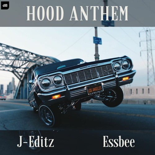 Stream Hood Anthem | J-Editz X Essbee | Decibel Entertainment by J ...