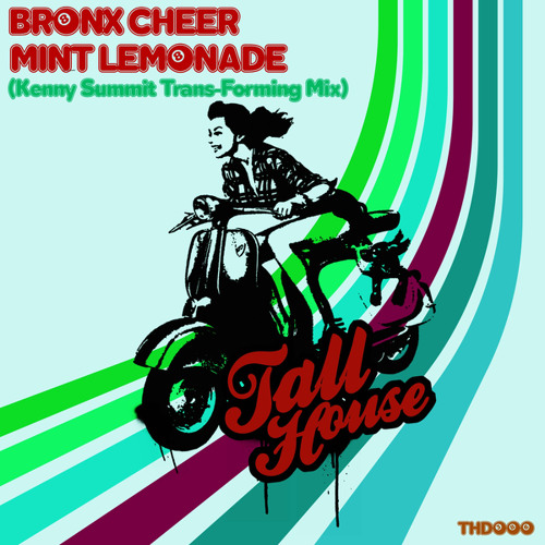Stream Mint Lemonade (Kenny Summit Trans-Forming Mix) by Bronx-Cheer ...