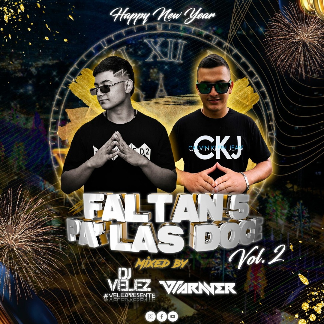 Stream FALTAN 5 PA' LAS DOCE Vol.2(Especial Set 2020)-MIXED BY: DJ ...