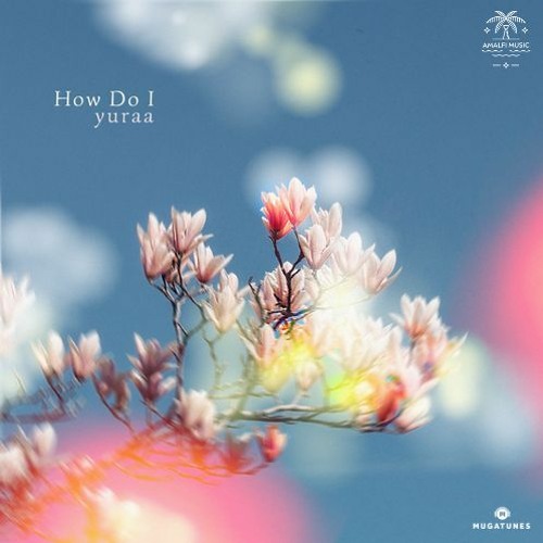 Stream Yuraa - How Do I by Amalfi Tunes | Listen online for free on ...