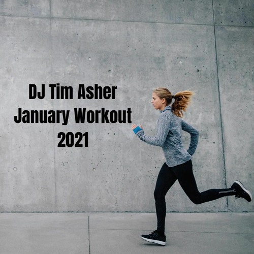 Stream DJ Tim Asher Bars & Clubs January Workout 2021 by DJ Tim Asher ...