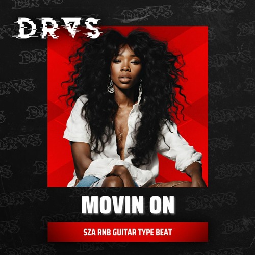 Stream [FREE] SZA Type Beat | Dark R&B Type Beat - "Movin On" w/hook by ...