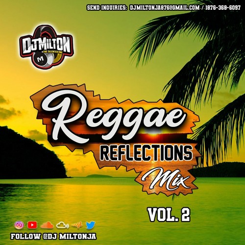 Stream REGGAE REFLECTION VOL.2 LOVERS ROCK MIX FT, TARRUS RILEY, BERES ...