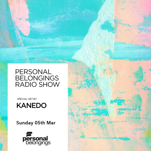 Kanedo - Personal Belongings Radioshow 116 2023-03-05