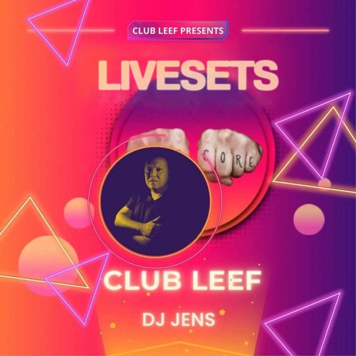 Stream DJ Jens | Listen to Club Leef - Livesets playlist online for ...