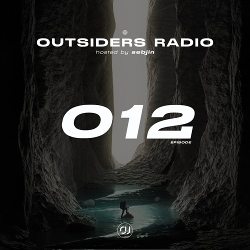 Stream OUTSIDERS RADIO — EPISODE 012 by OUTSIDERS | Listen online for ...