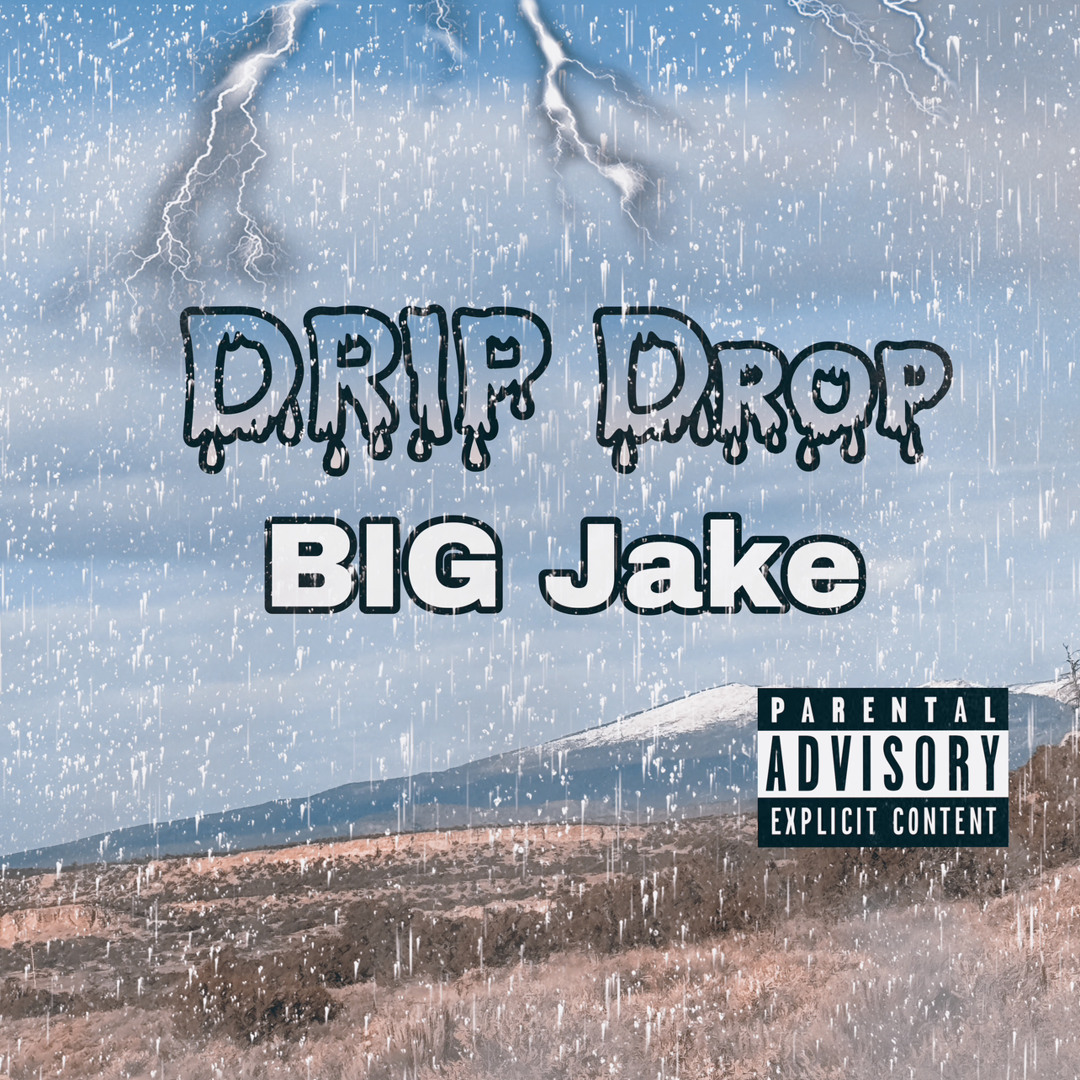 Stream DRIP Drop💧 by Big Jake | Listen online for free on SoundCloud
